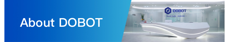 About Us | Dobot Robotics